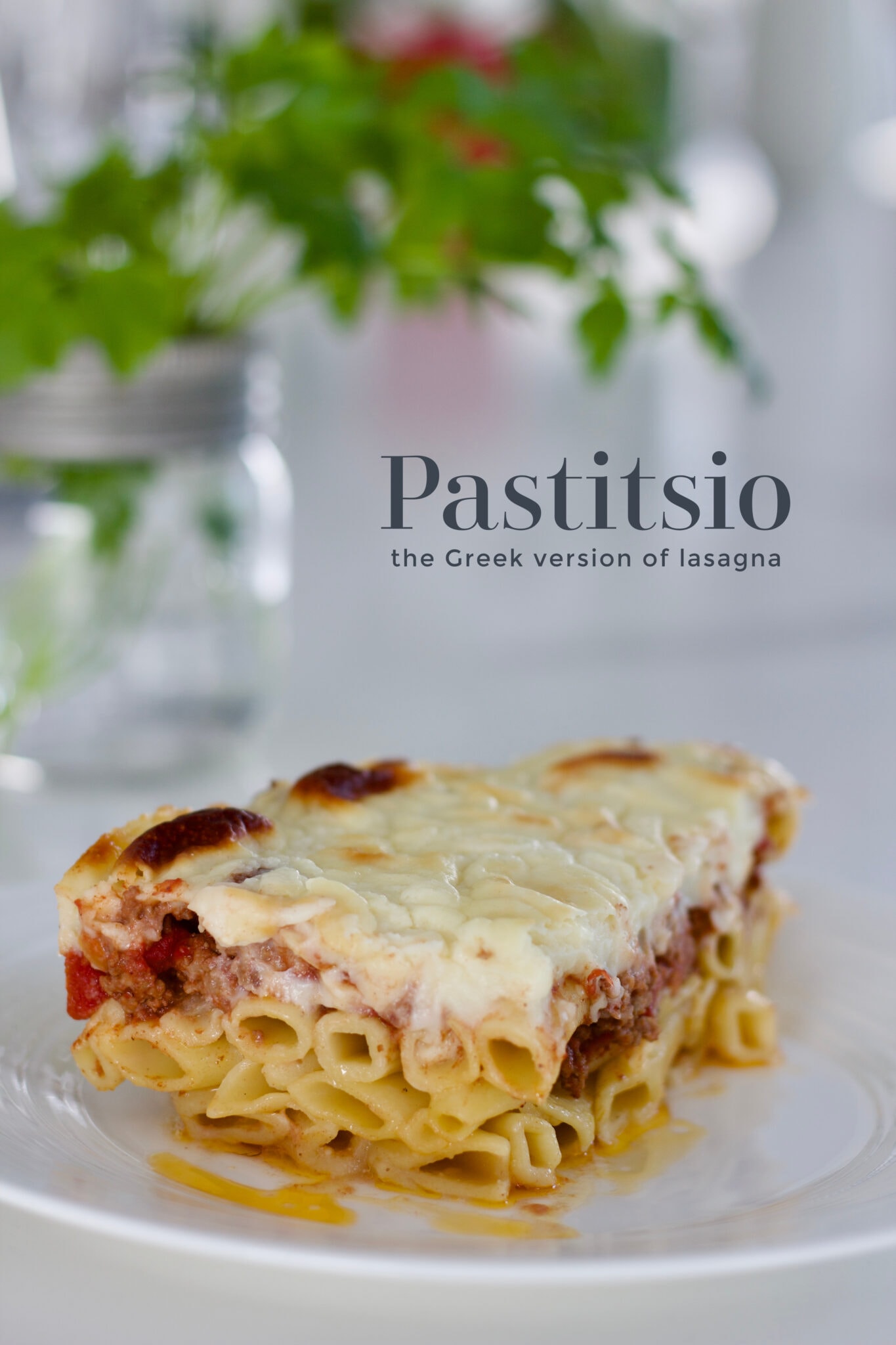 pastitsio (greek lasagna) - The Culinary Chase
