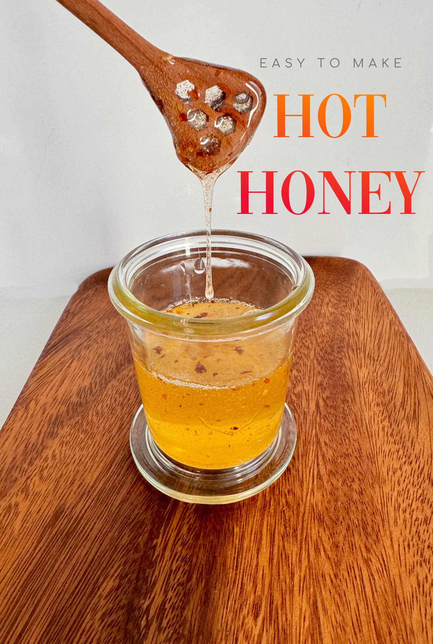 diy hot honey - The Culinary Chase